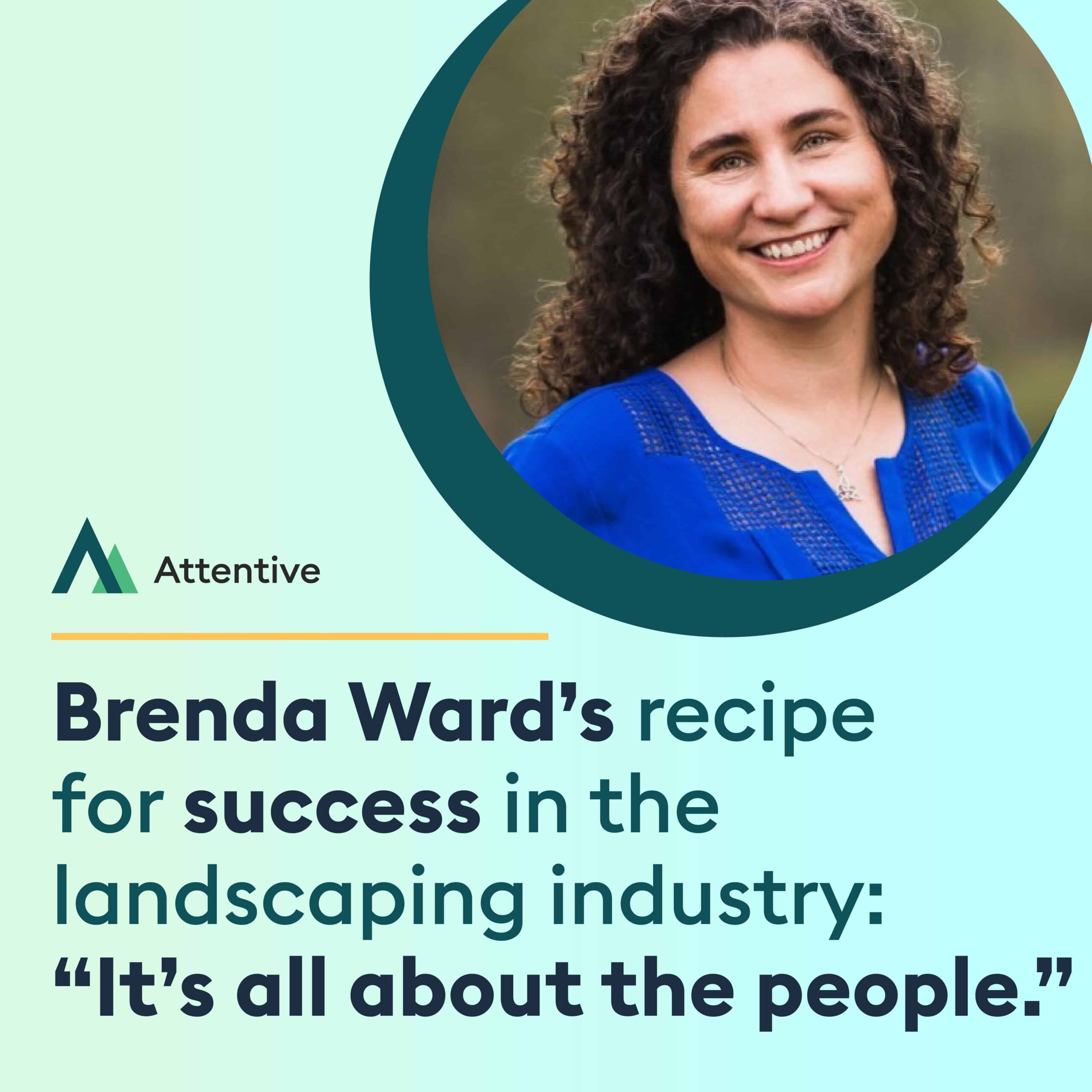 Brenda Ward’s recipe for success in the landscaping industry: “It’s all ...