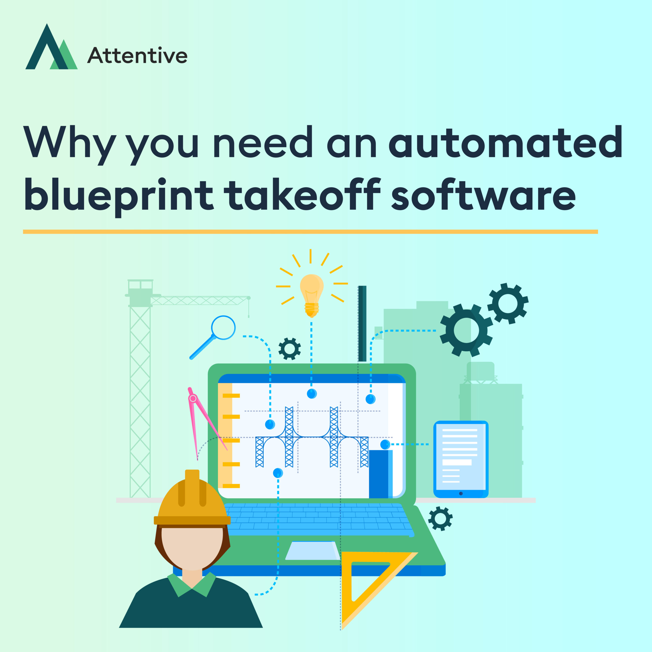 Why you need an automated blueprint takeoff software - Attentive.ai Blog