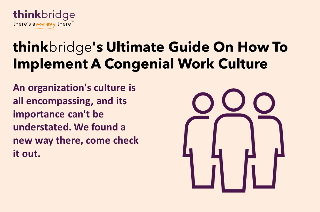 How To Create A Congenial Work Culture