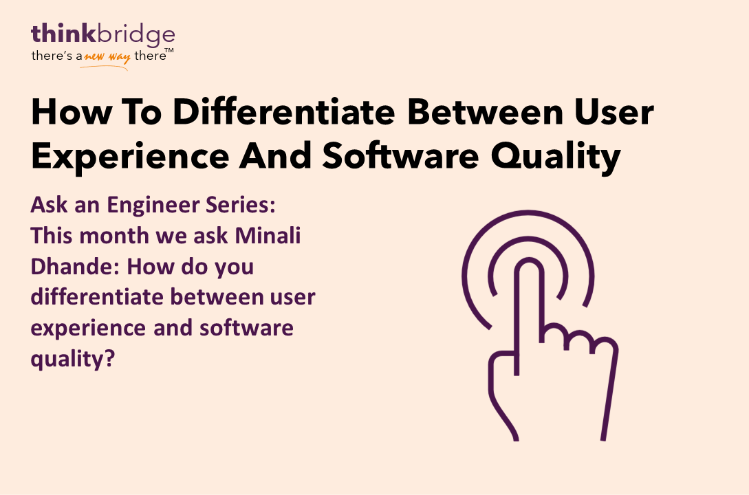 The Difference Between User Experience And Software Quality