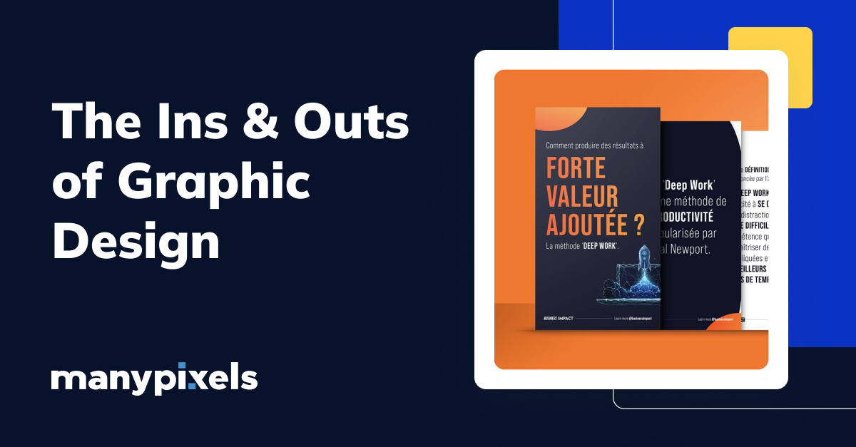 The Ins & Outs of Graphic Design Explained