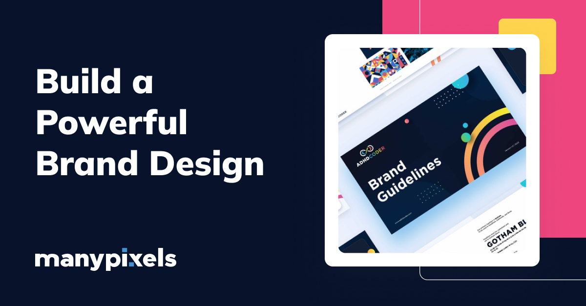 Helpful Tips & Resources to Build a Powerful Brand Design