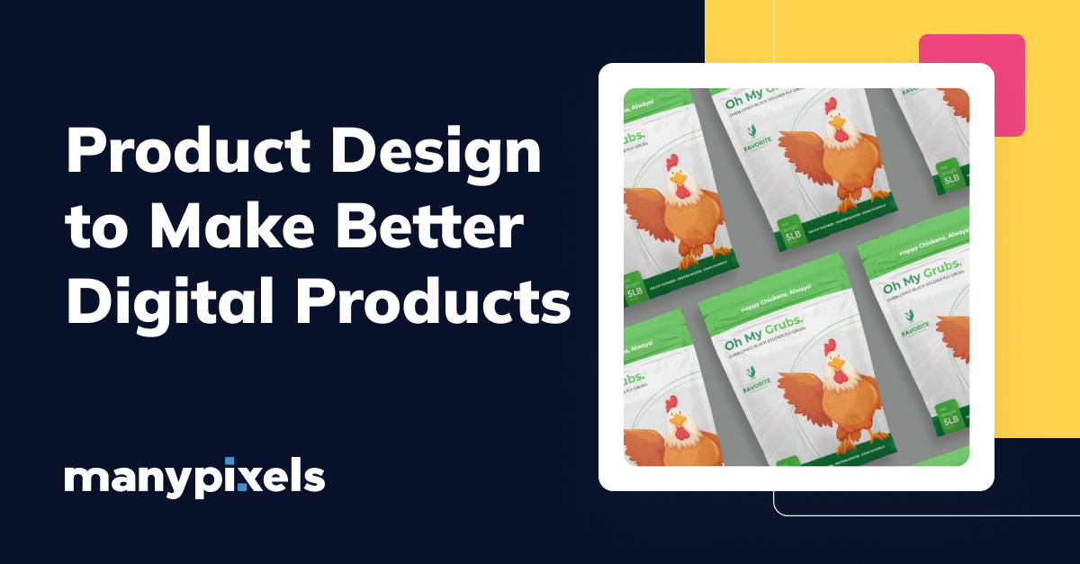 Learn About Product Design to Make Better Digital Products