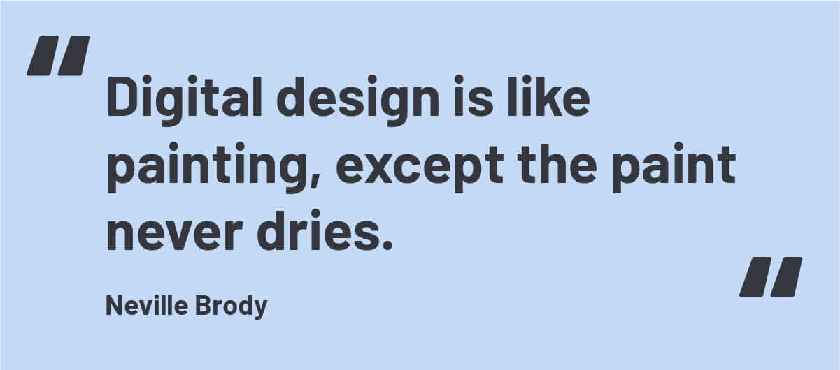 Famous Graphic Designer Quotes Everyone Can Learn From