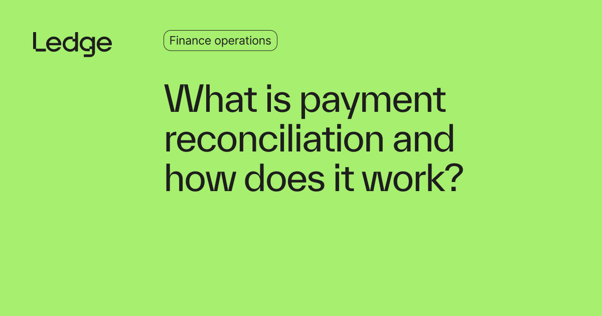 What is payment reconciliation & how does it work?