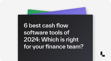 Best cash flow software: Which is right for your finance team?
