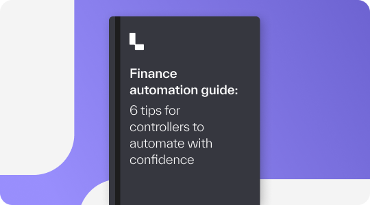 Finance automation guide: 6 tips for controllers to automate with ...