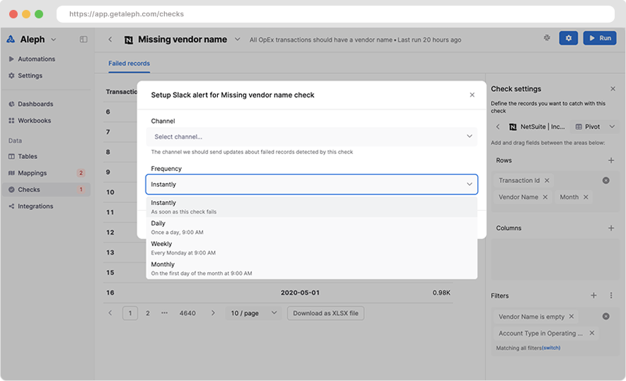 Keep your financial data clean with automatic checks and alerts
