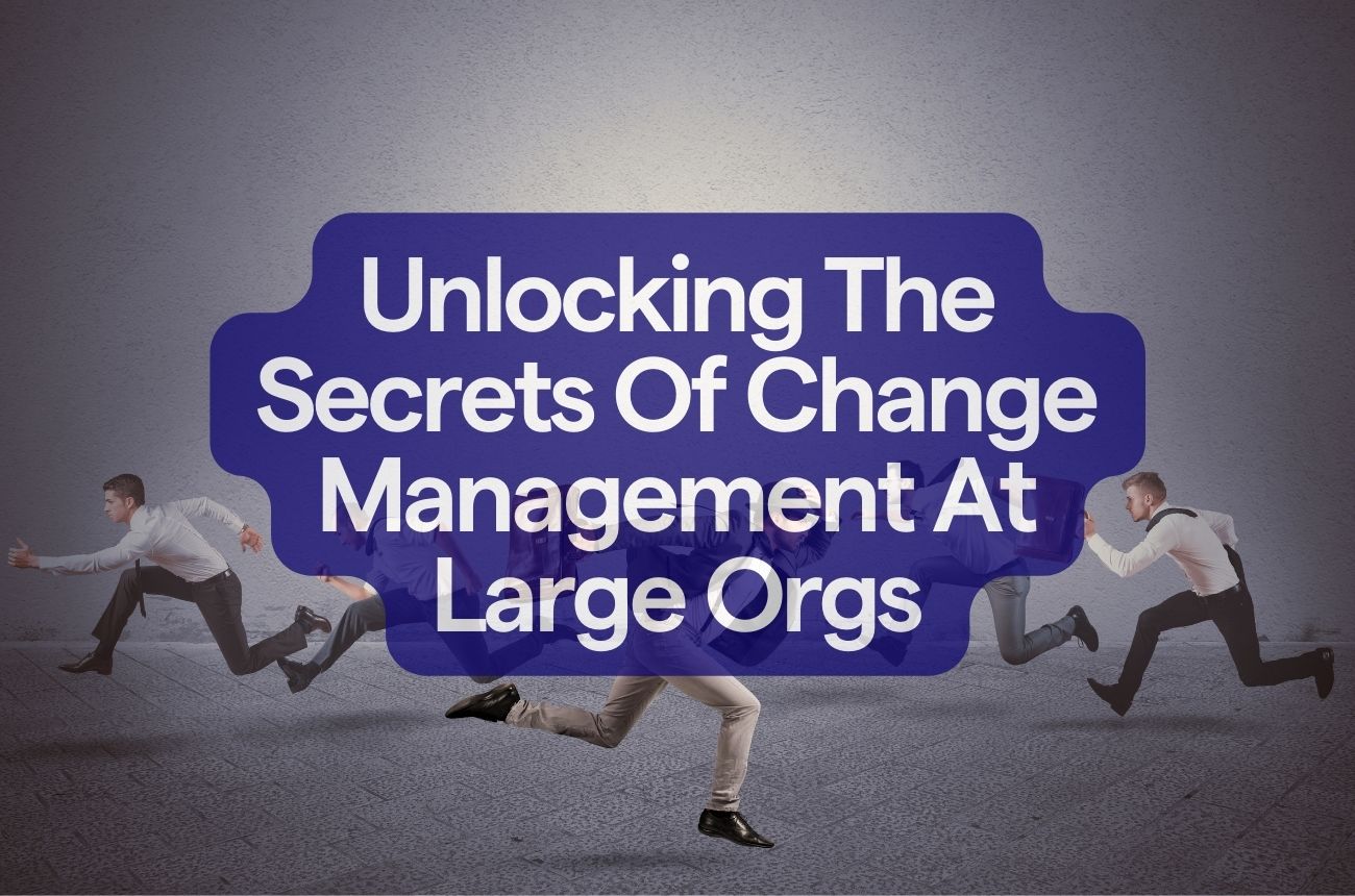 The Ultimate Guide to Change Impact Assessments