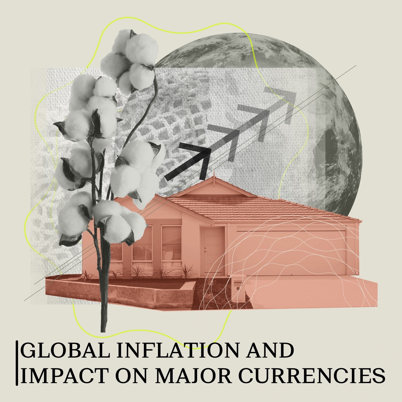 Global Inflation and Impact on Major Currencies
