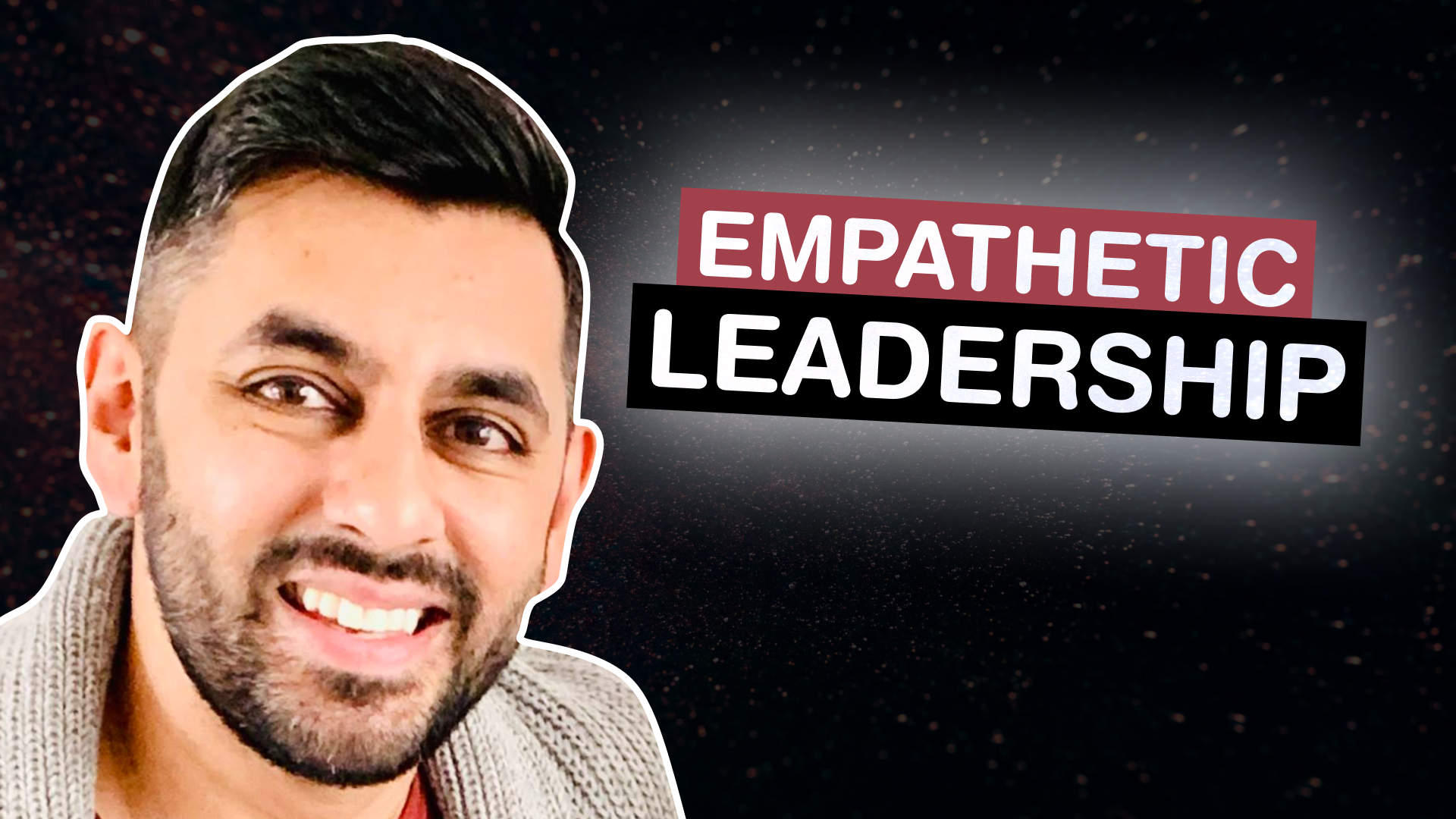 How To Be An Empathetic Leader | The BAE HQ