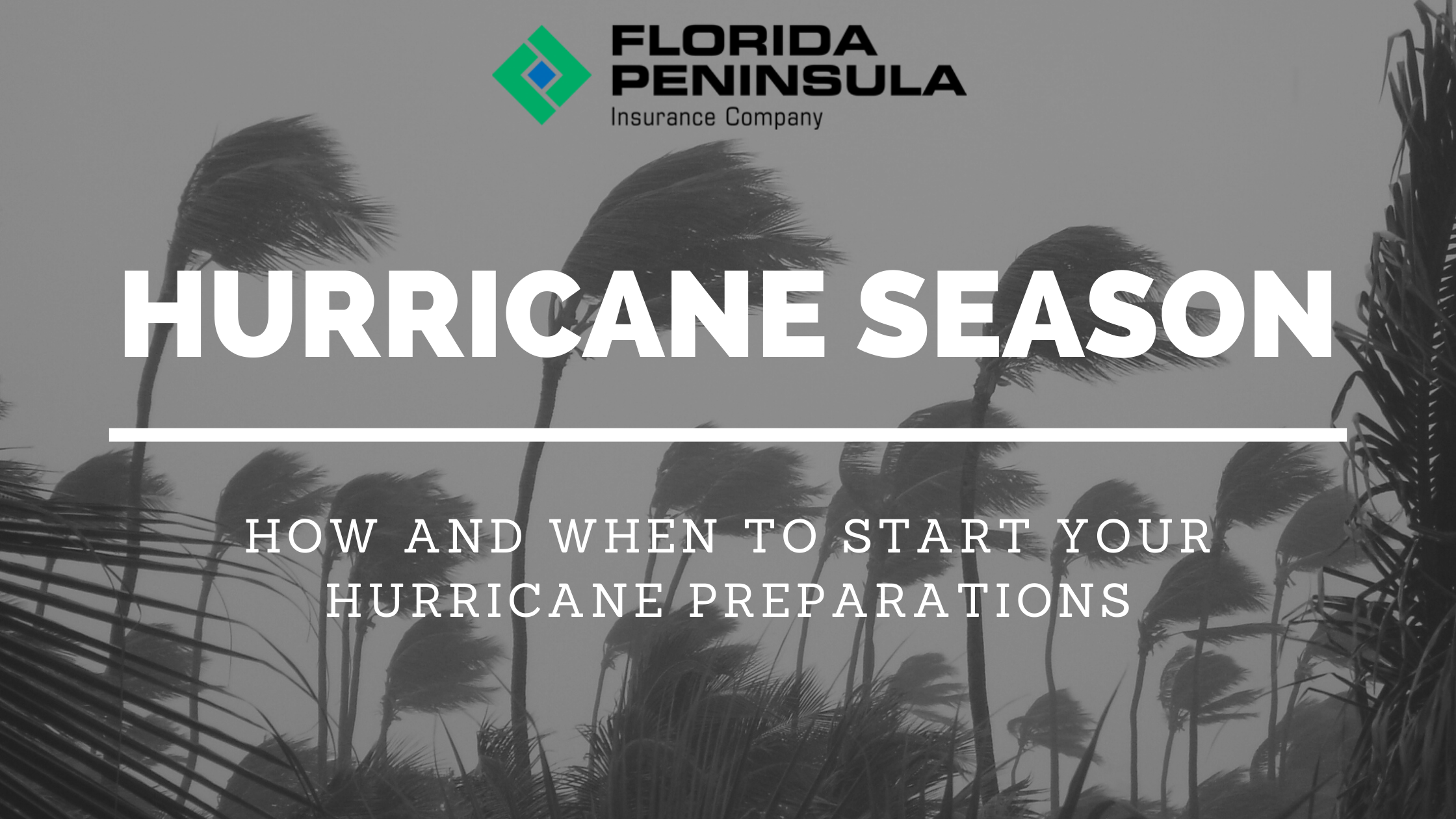 How and When to Start Your Hurricane Preparations | Florida Peninsula ...