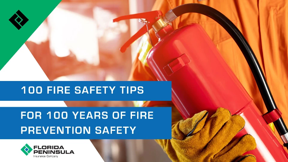 100 Fire Safety Tips for 100 Years of Fire Prevention Safety