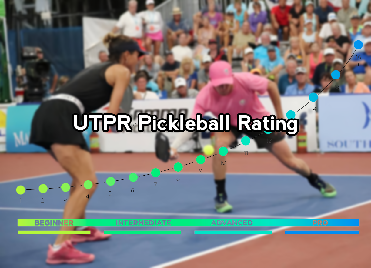 UTPR Pickleball Ratings: Understanding and Improving Your Competitive ...