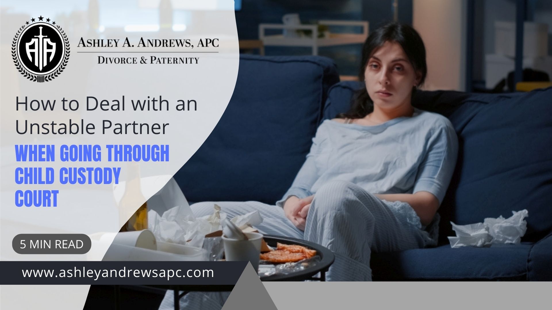 How to Deal with an Unstable Partner When Going Through Child Custody ...