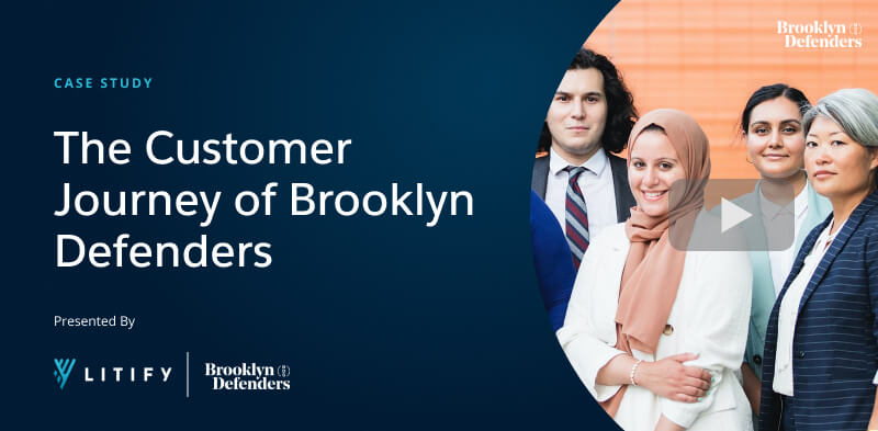 The Customer Journey of Brooklyn Defender Services | Litify