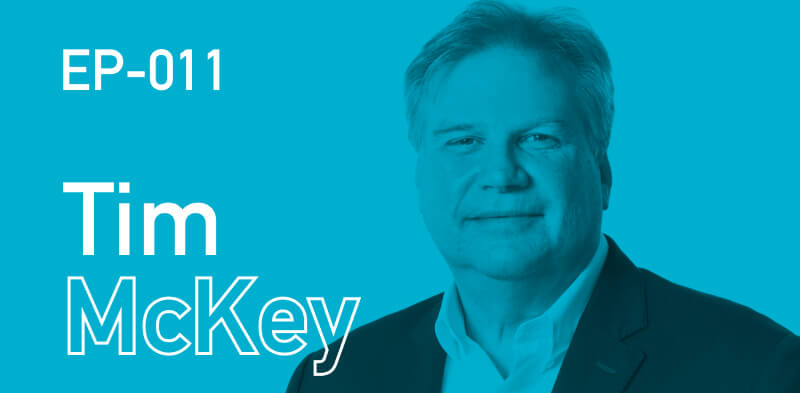 Episode 011: Tim McKey, Vista Consulting | Litify