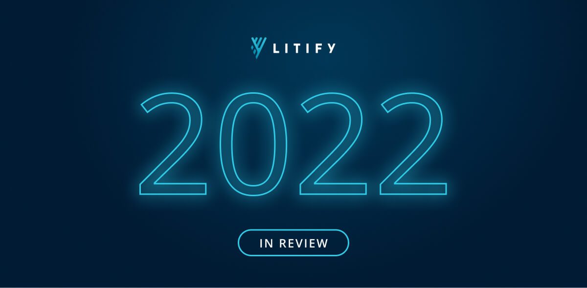 Litify’s 2022 in Review | Litify