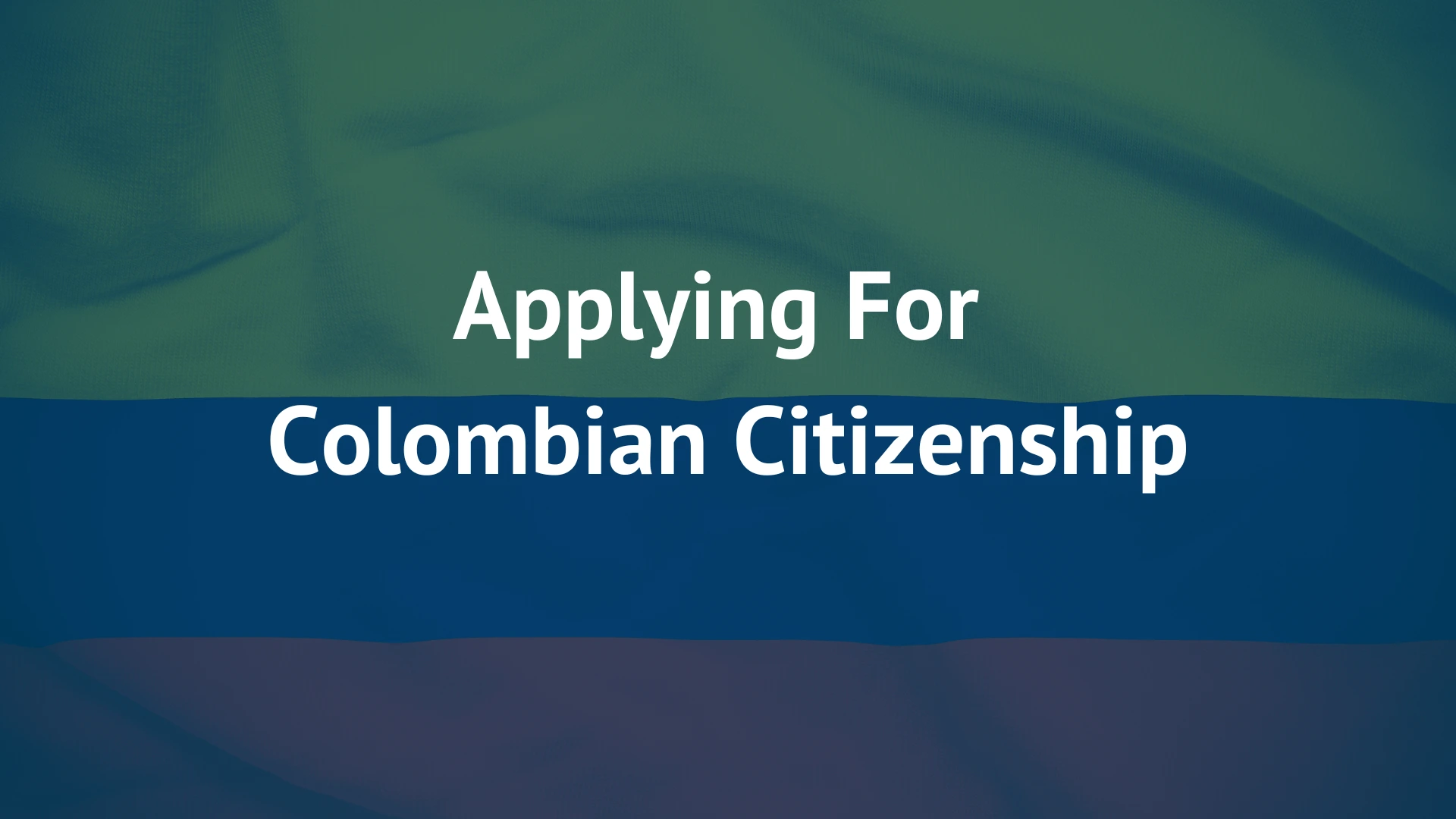 Colombian Citizenship