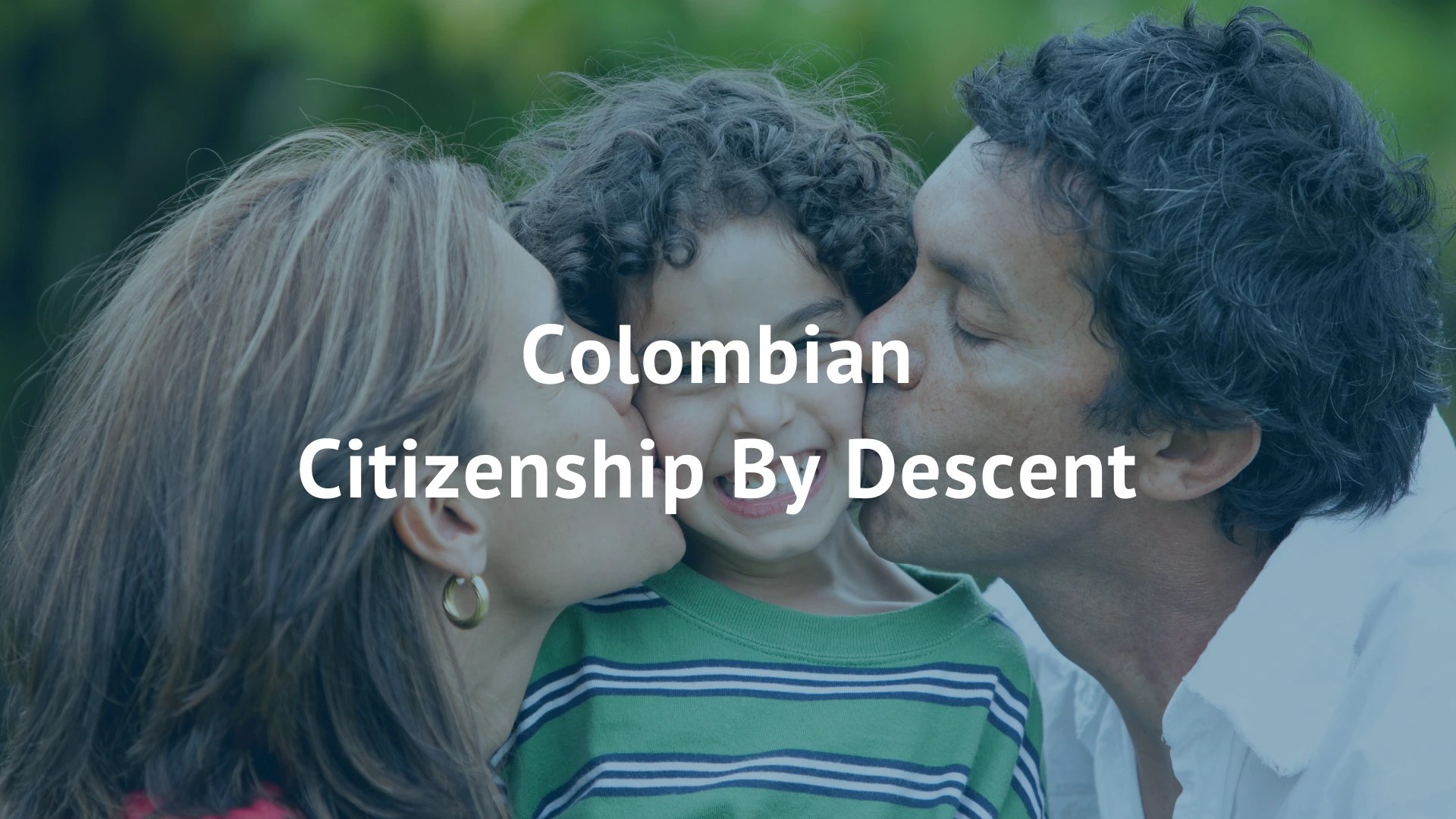 How to get Colombian Citizenship By Parents