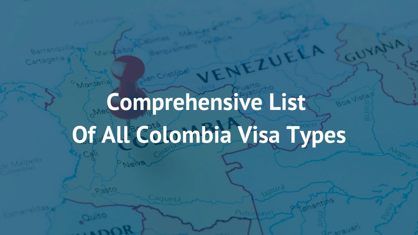 Colombian Visa Types