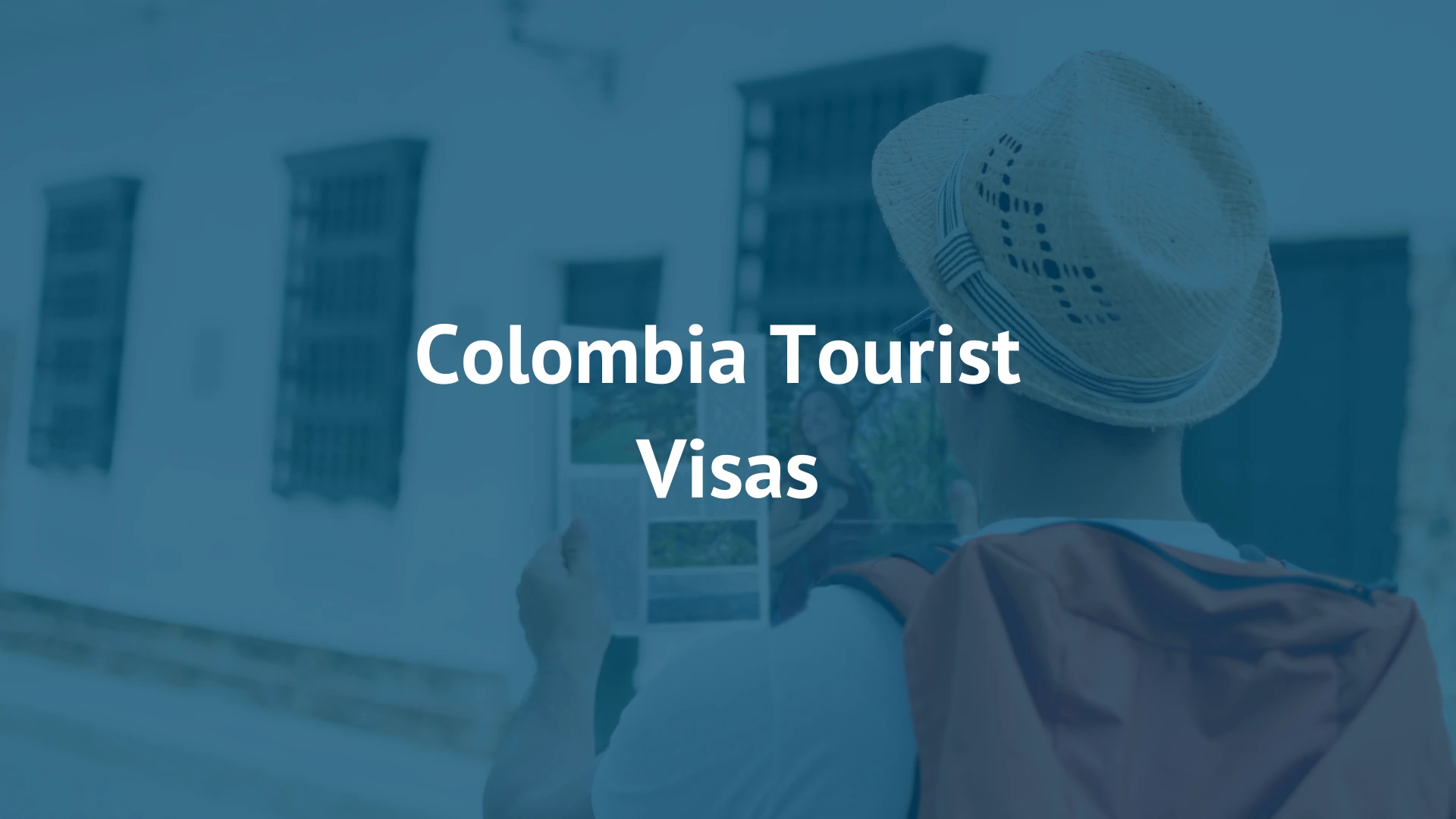Colombian Tourist Visa