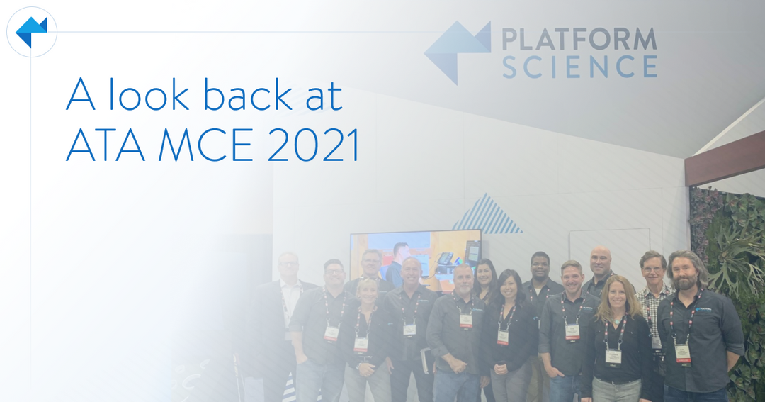 A look back at ATA MCE 2021 | Platform Science
