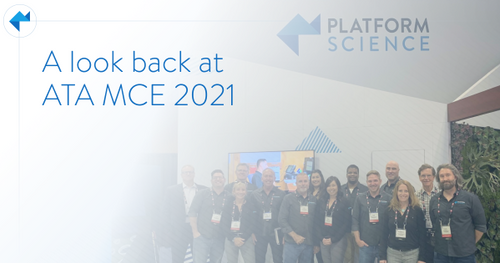 A look back at ATA MCE 2021 | Platform Science