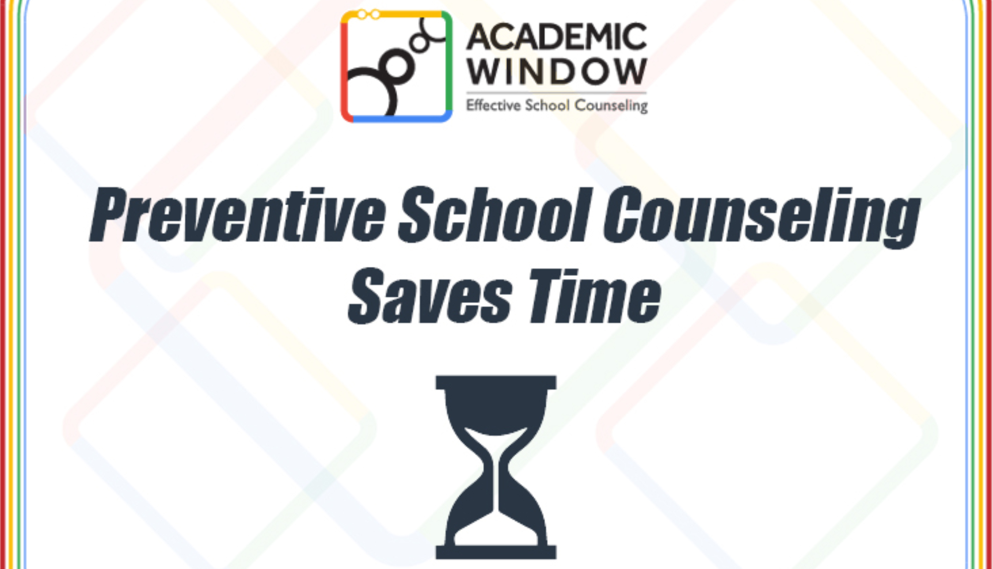 Preventive School Counseling Saves Time | Academic Window: Student ...