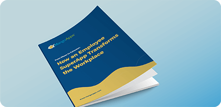 How An Employee SuperApp Transforms The Workplace | MangoApps