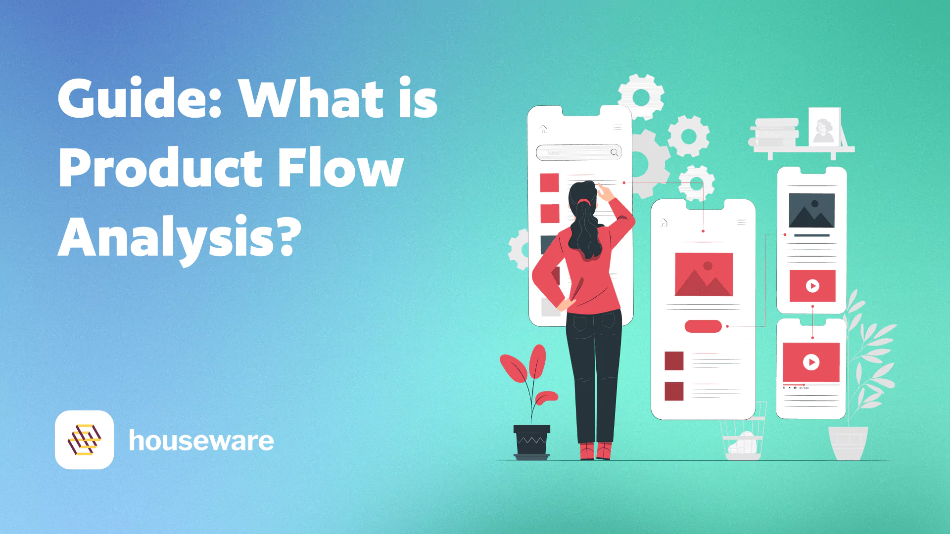 What is Product Flow Analysis? A guide to improving user experience ...