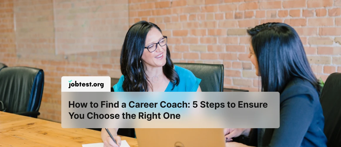 How to Find a Career Coach: 5 Steps to Ensure You Choose the Right One