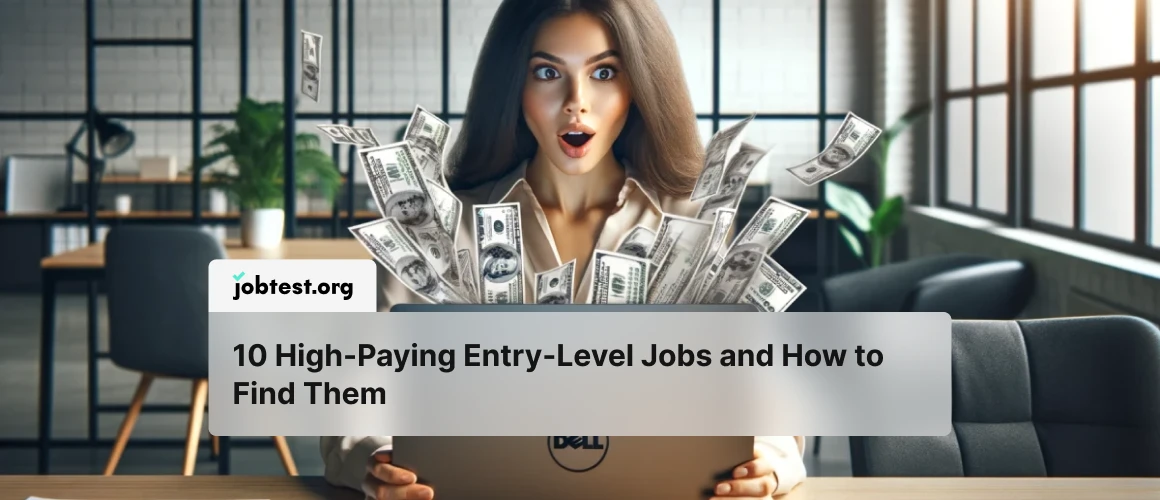 10 High-Paying Entry-Level Jobs and How to Find Them
