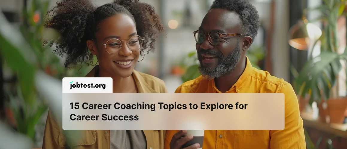 15 Career Coaching Topics to Explore for Success
