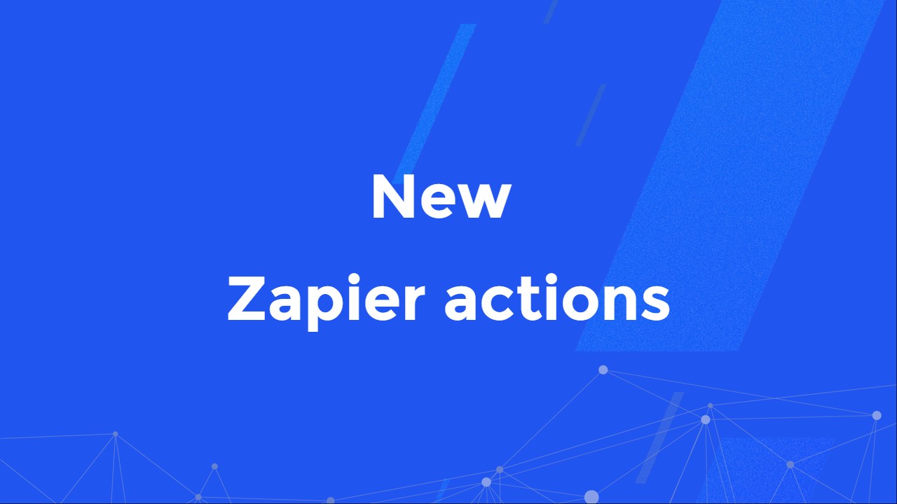 Introducing New Zapier Actions | Baresquare