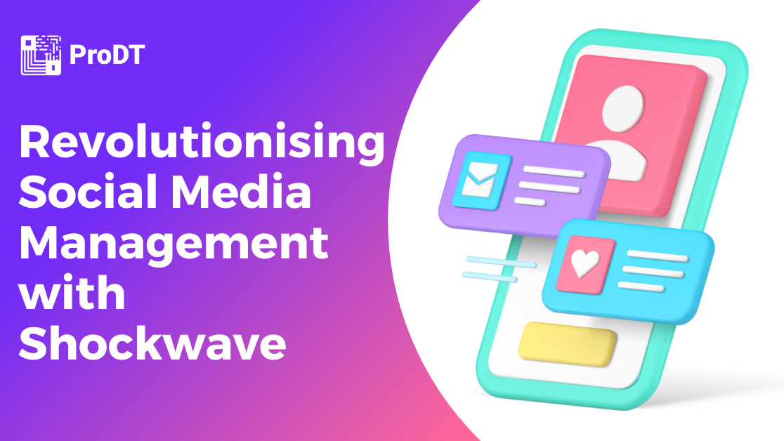 Boost Your Social Media Management with Shockwave: A Game-Changing Solution