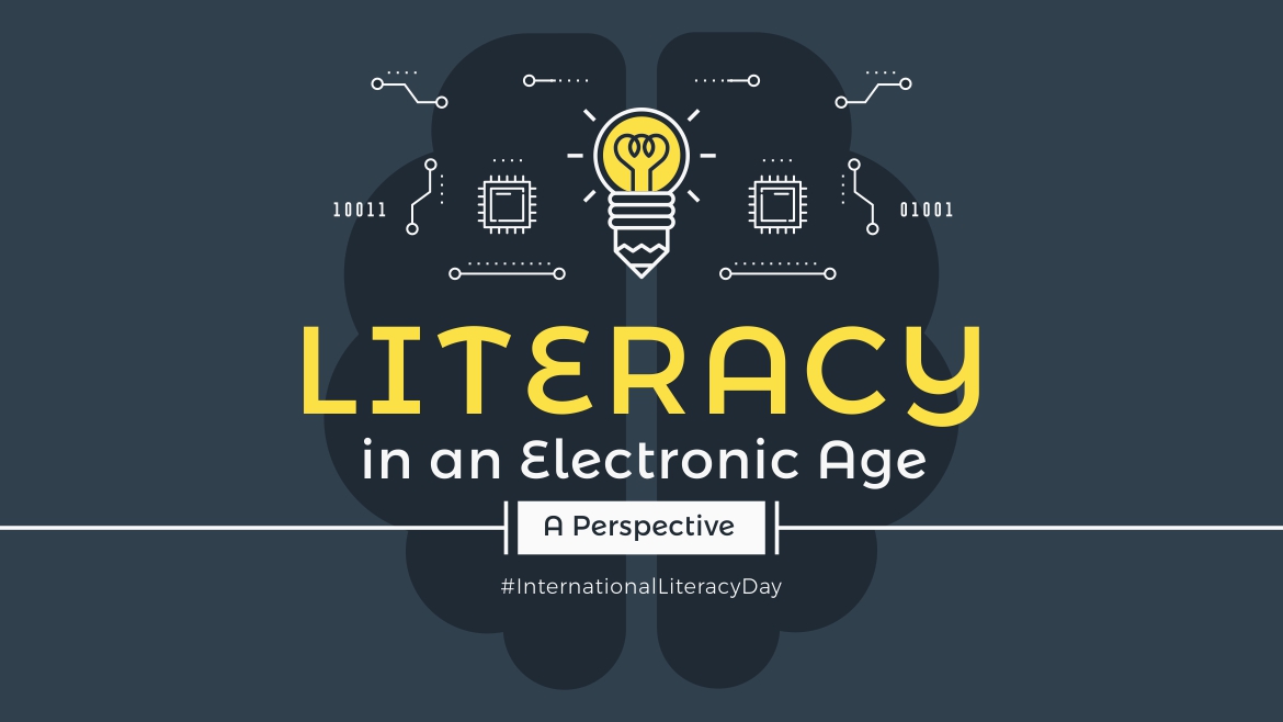 Literacy in an Electronic Age: A Perspective