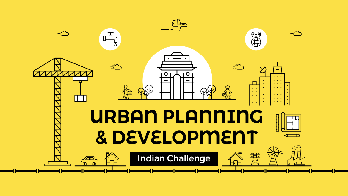 Urban Planning and Development: The Indian Challenge