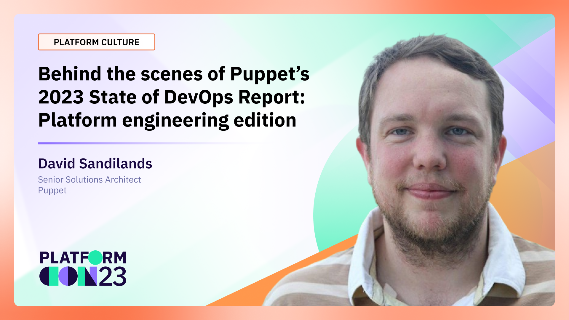 Behind the scenes of Puppet’s 2023 State of DevOps Report: Platform ...