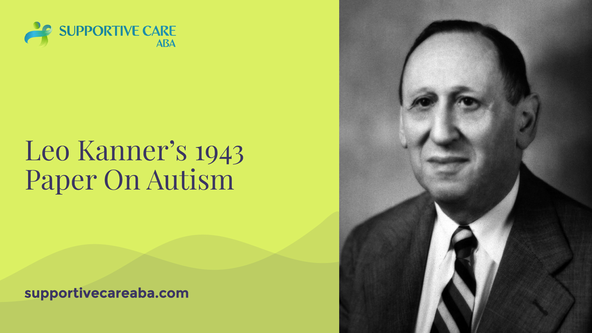 Leo Kanner’s 1943 Paper On Autism
