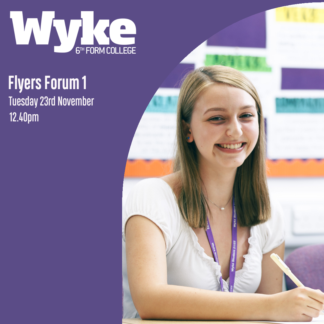 Flyers Forum 1 | Wyke 6th Form College