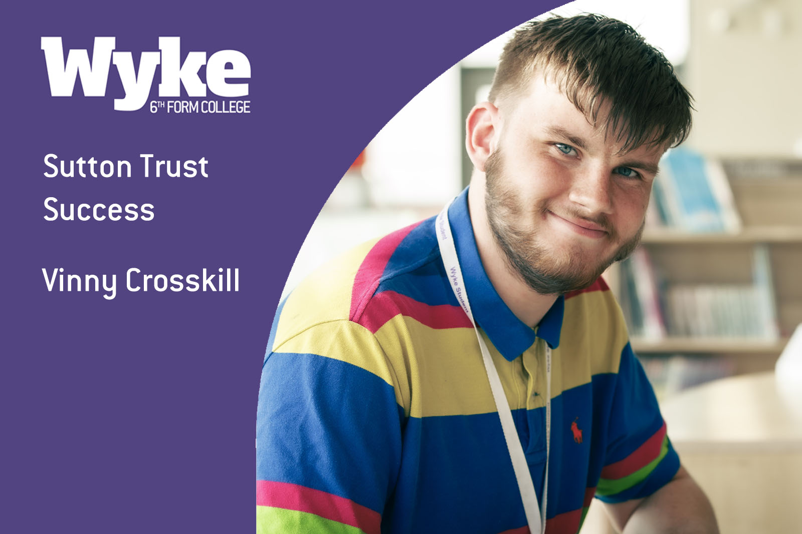 Sutton Trust Success | Wyke 6th Form College