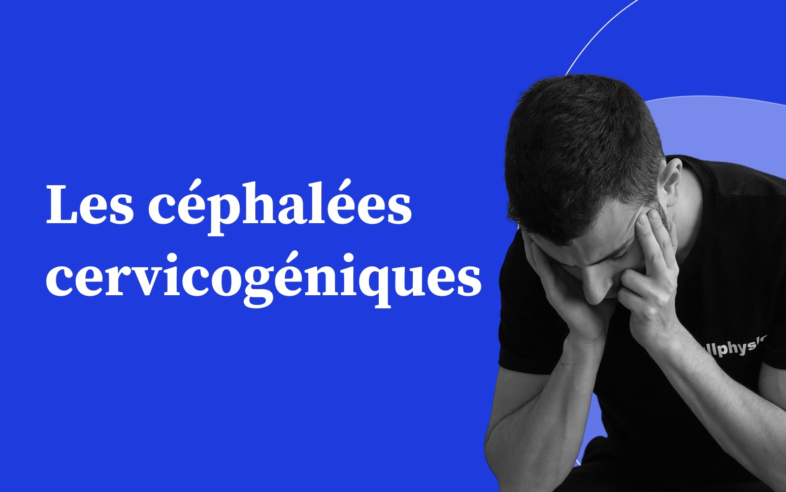 Fiche synthèse - Les céphalées cervicogéniques