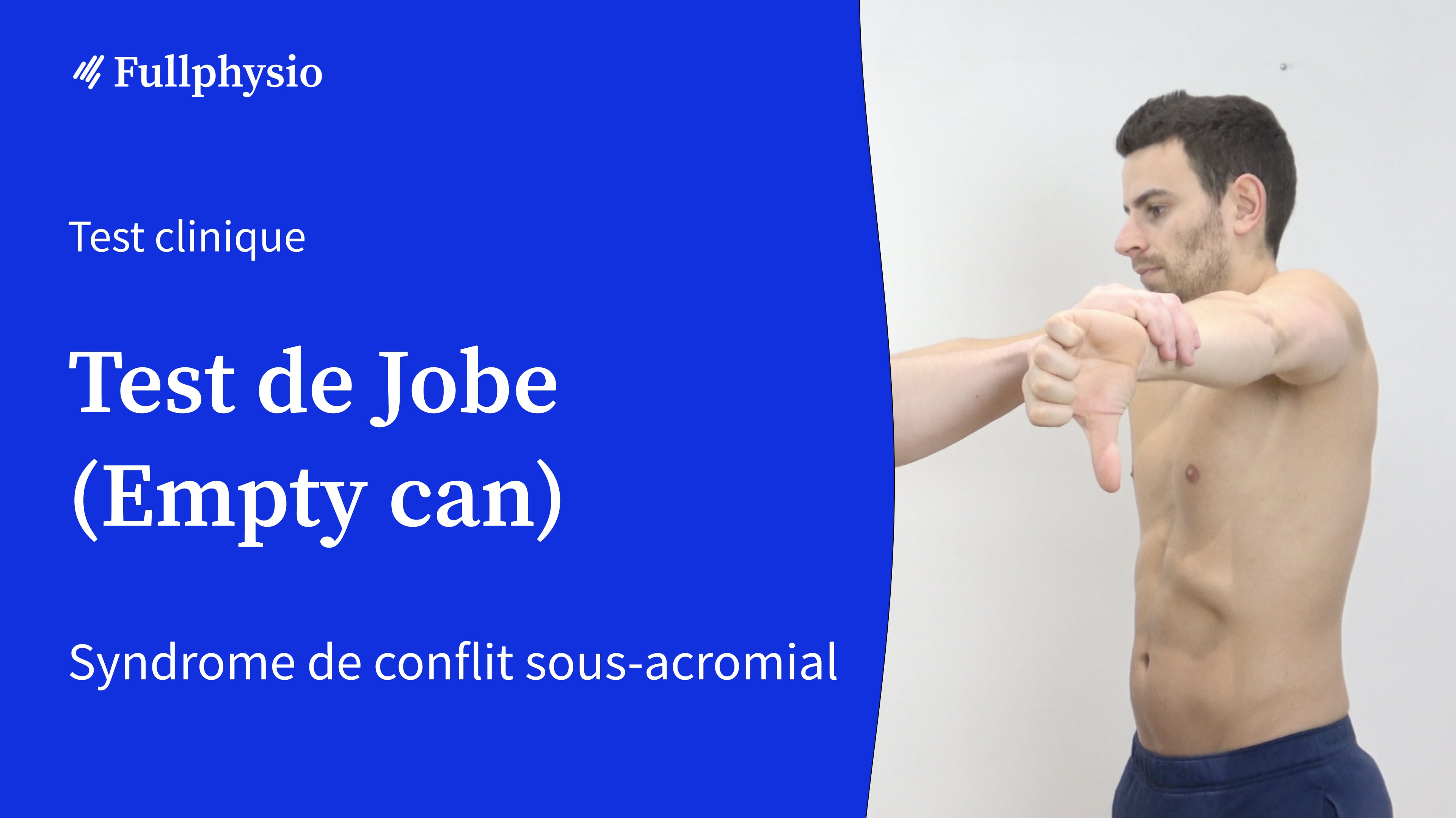 Vidéo de test - Test de Jobe (empty can)