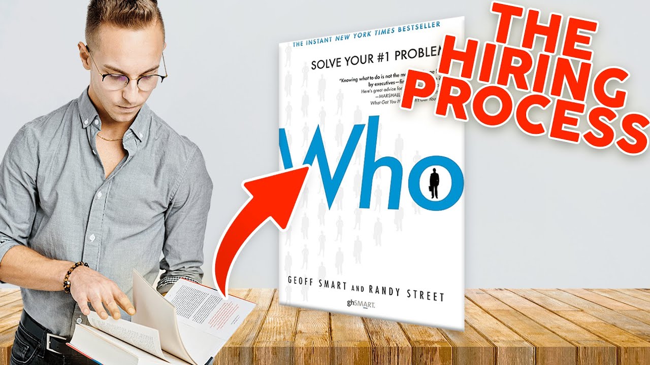 How to Hire A-Players for Your Agency (Who: The A-Method for Hiring ...