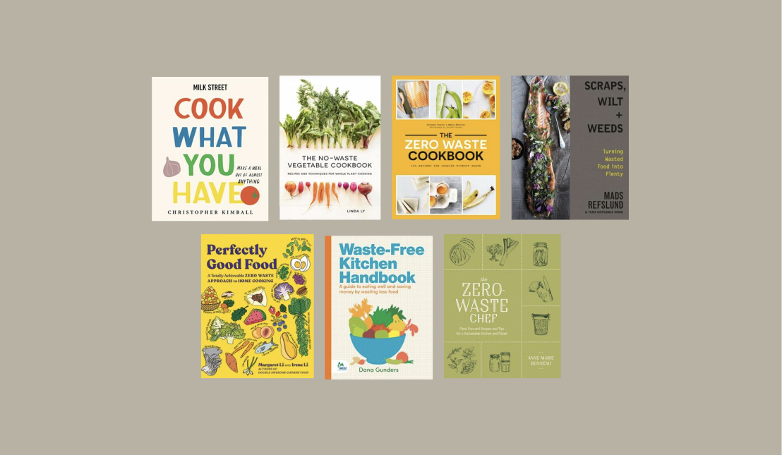 6 Zero-Waste Cookbooks to Reduce Food Waste at Home