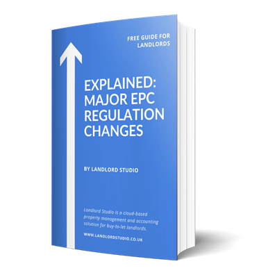 Explained: Major upcoming EPC Regulation changes for Buy-To-Let landlords
