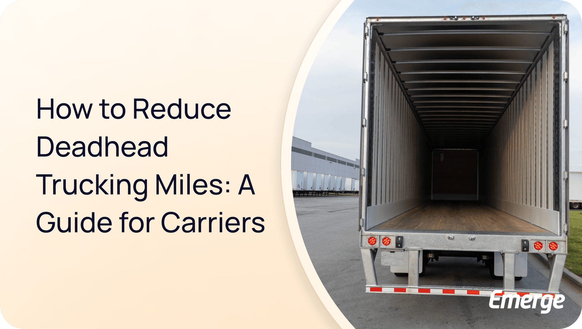 How to Reduce Deadhead Trucking Miles: A Guide for Carriers