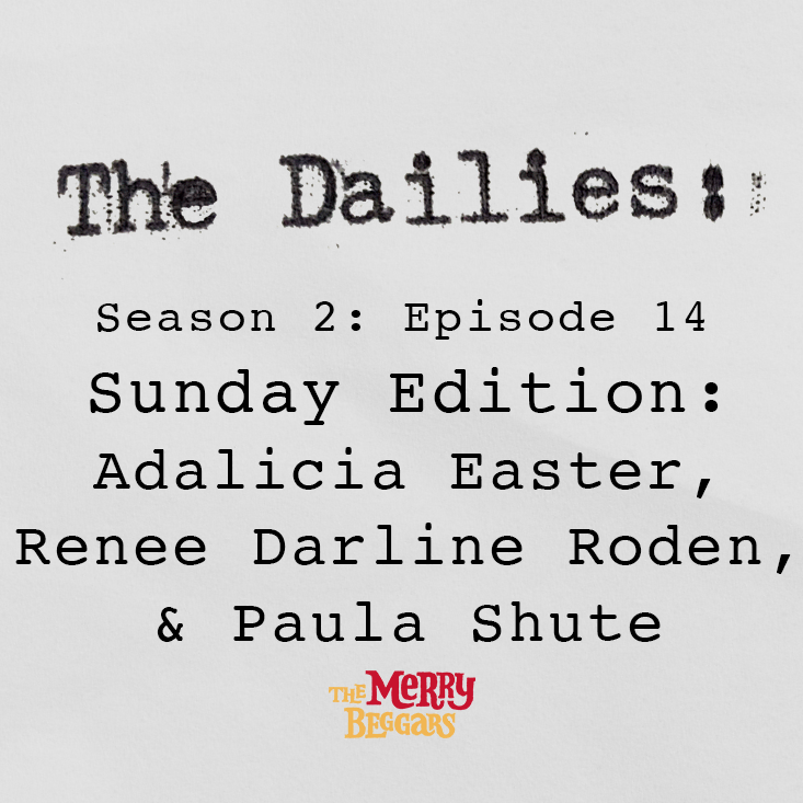The Dailies · The Merry Beggars