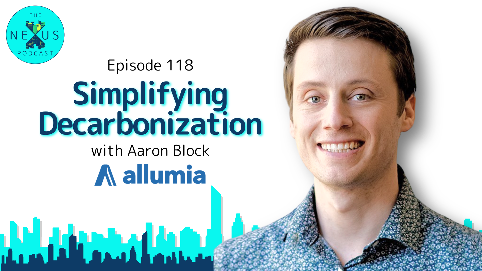🎧 #118: Simplifying decarbonization with Aaron Block | Nexus Labs